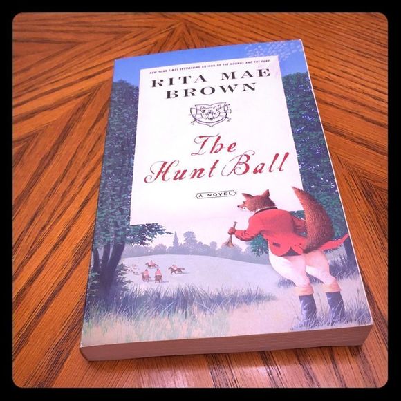 Other | Rita Mae Brown The Hunt Ball | Poshmark